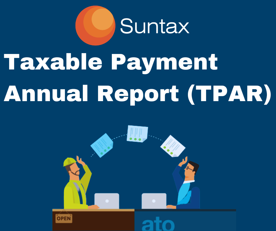 Taxable Payments Annual Report (TPAR) - Suntax